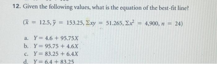 12. Given the following values, what is the equation | Chegg.com
