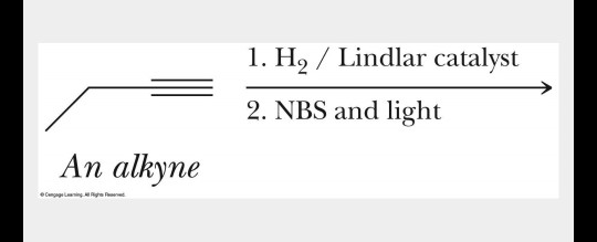 Solved 1. H, / Lindlar catalyst 2. NBS and light An alkyne | Chegg.com