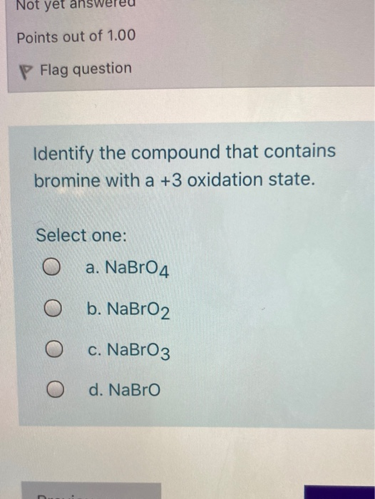 Solved Not yet Points out of 1.00 P Flag question Identify | Chegg.com