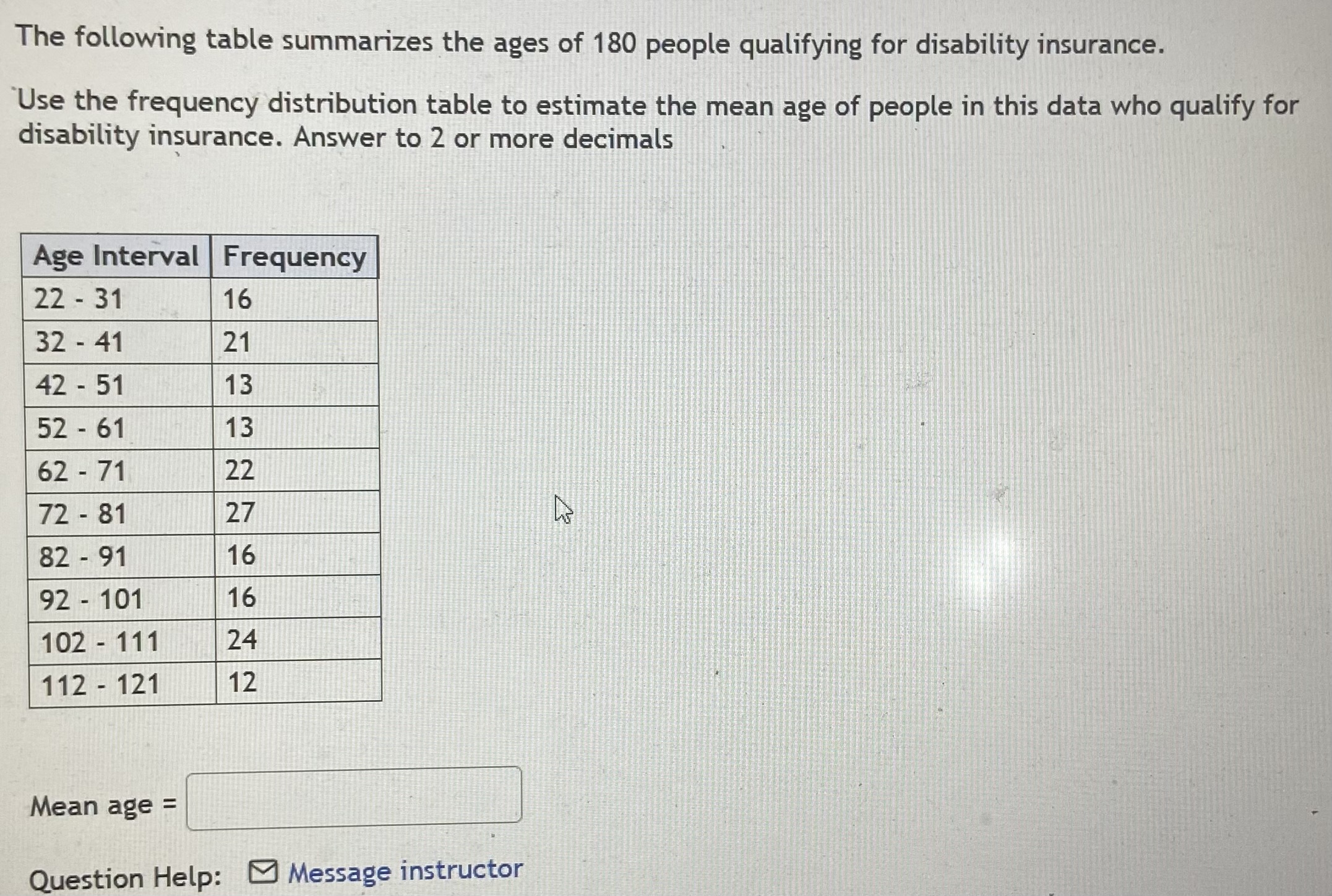 Solved The following table summarizes the ages of 180 | Chegg.com