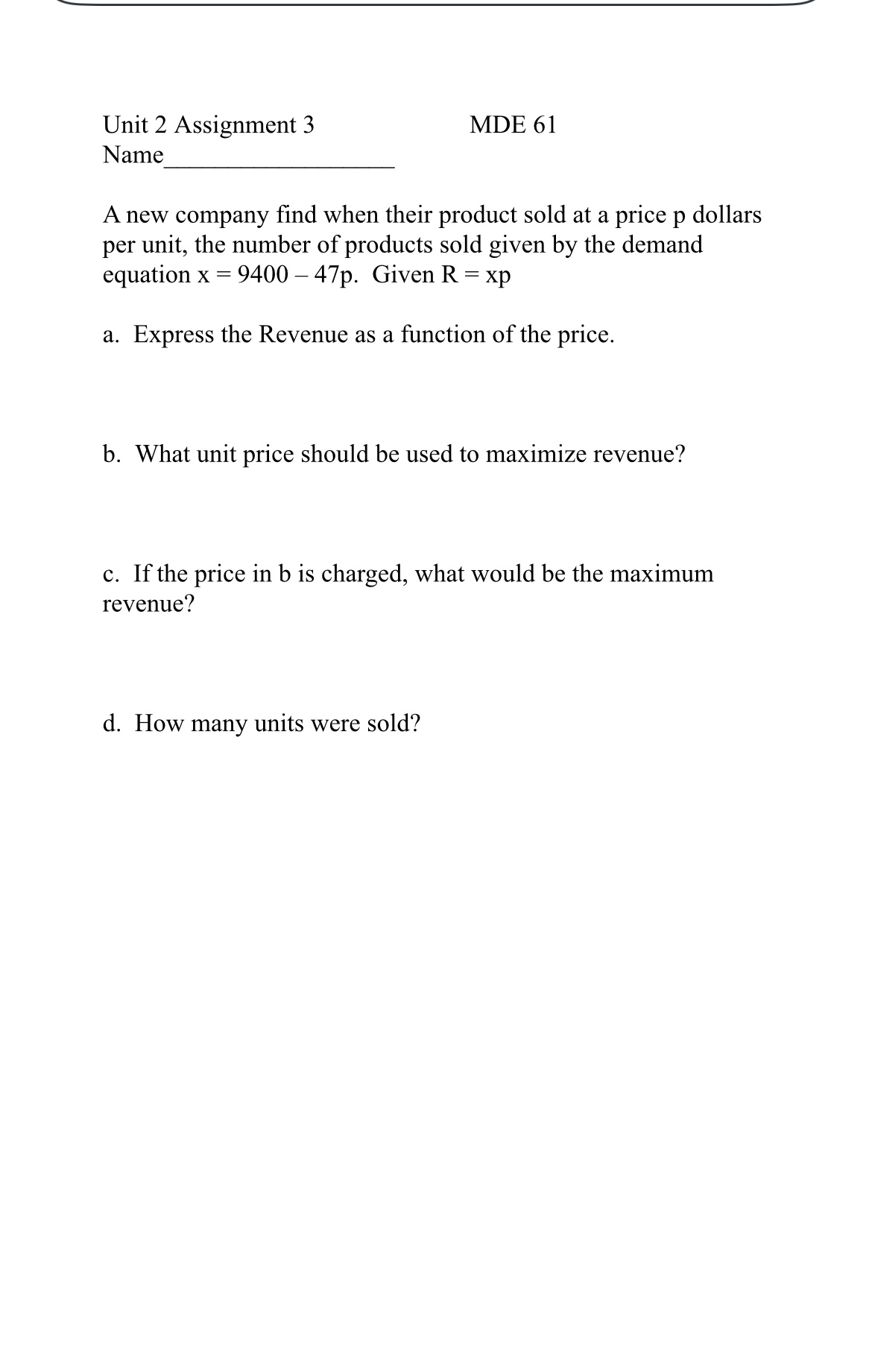 Solved Unit 2 ﻿Assignment 3MDE 61NameA new company find when | Chegg.com