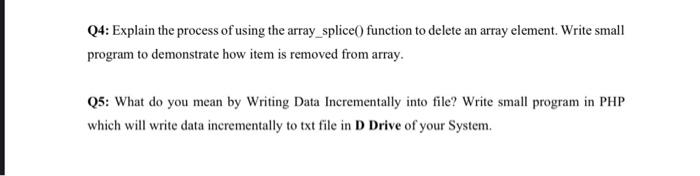 Solved Q4: Explain the process of using the array_splice() | Chegg.com