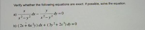 Solved Verify whether the following equations are exact. If | Chegg.com