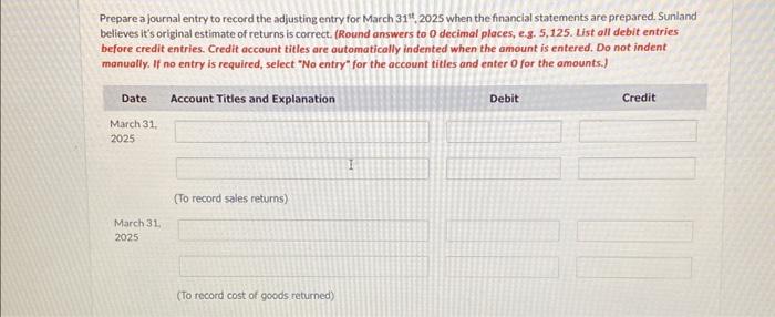 Solved Sunland Company is presently testing a number of new | Chegg.com