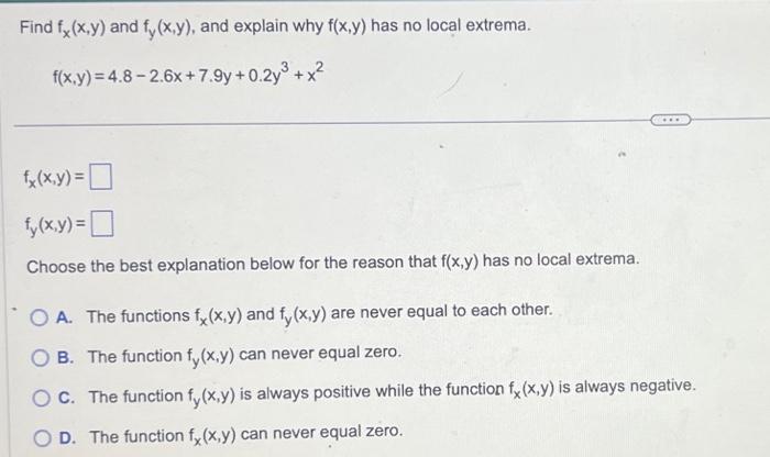 Solved Find Fx X Y And Fy X Y And Explain Why F X Y Has