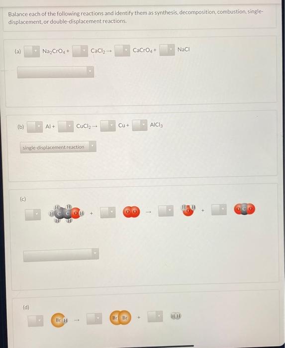 Solved Balance each of the following reactions and identify | Chegg.com