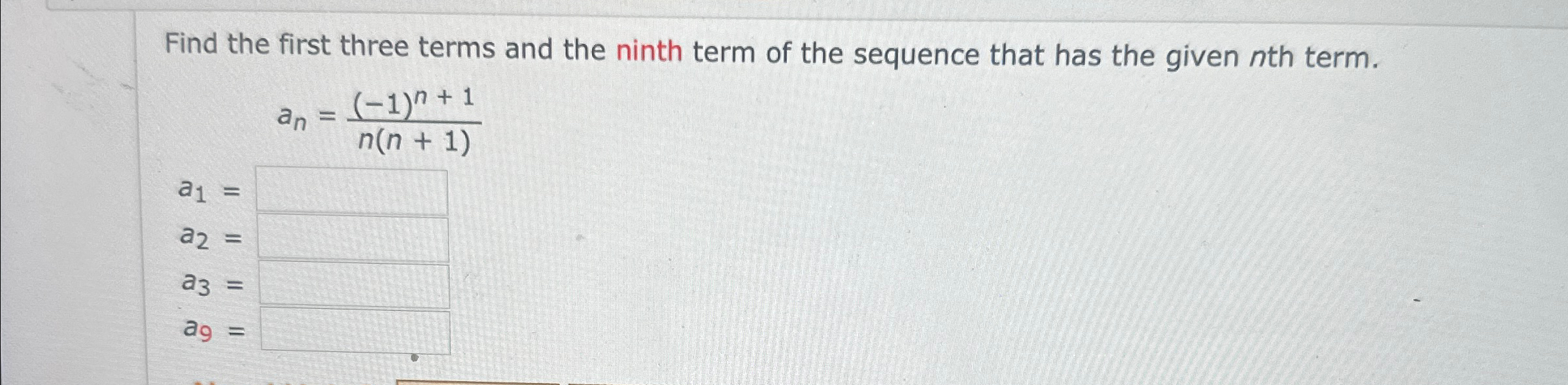 Solved Find the first three terms and the ninth term of the | Chegg.com