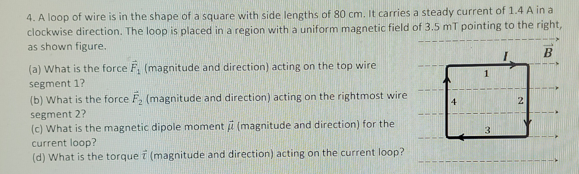 Solved A loop of wire is in the shape of a square with side | Chegg.com