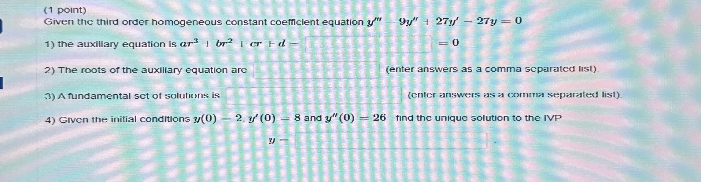 Solved (1 ﻿point)Given the third order homogeneous constant | Chegg.com
