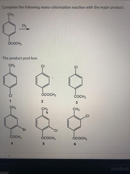 Solved Complete the following mono-chlorination reaction | Chegg.com