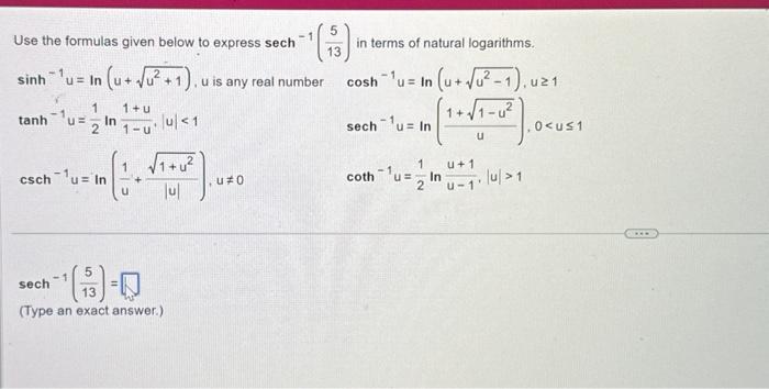 Solved Use the formulas given below to express sech −1(135) | Chegg.com
