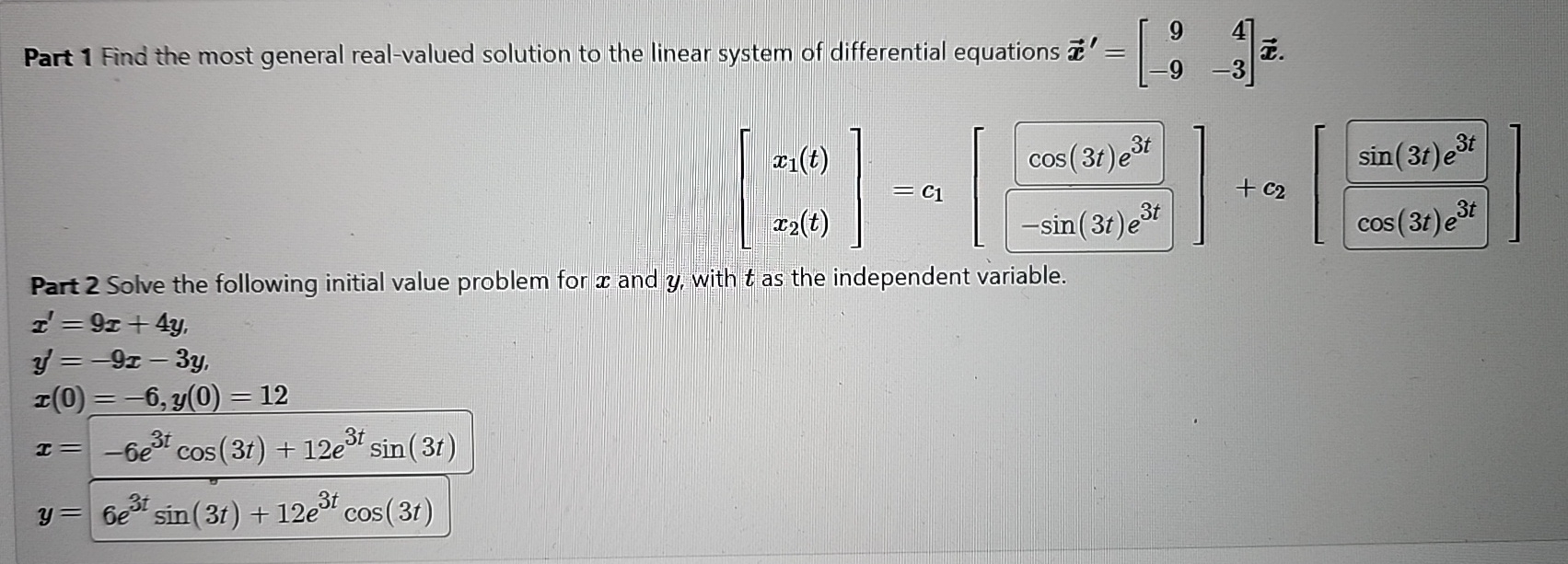 Solved Part 1 ﻿Find the most general real-valued solution to | Chegg.com