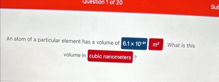 Solved An atom of a particular element has a volume of What | Chegg.com