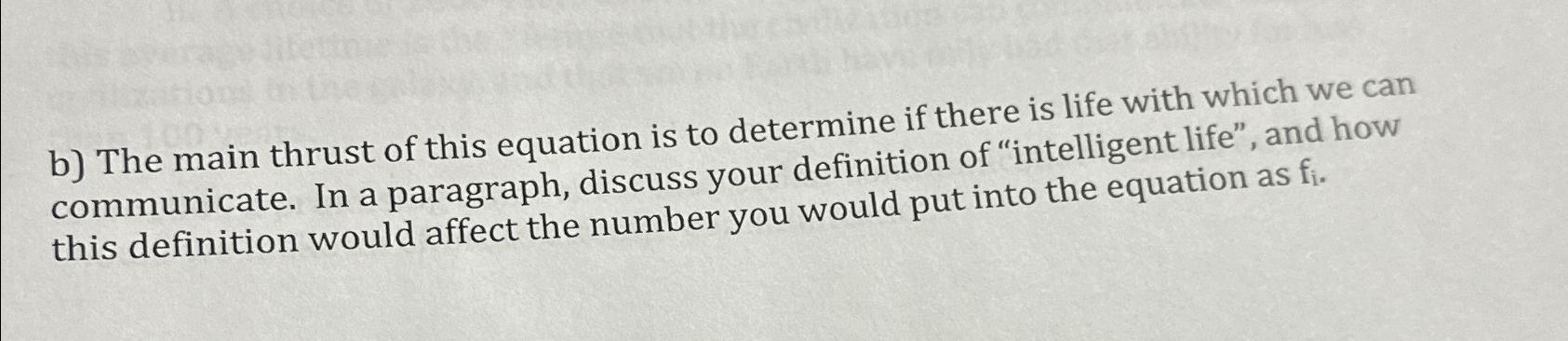 Solved b) ﻿The main thrust of this equation is to determine | Chegg.com