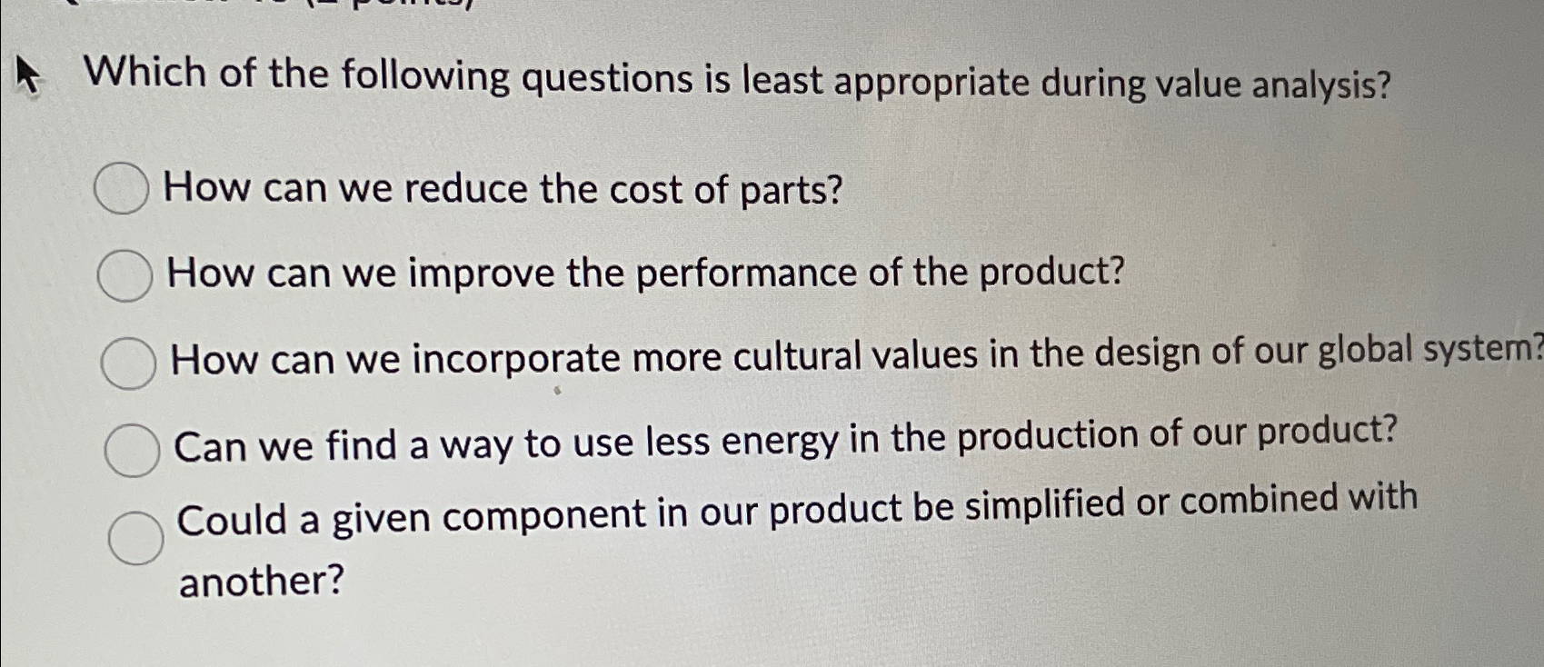 Solved Which of the following questions is least appropriate | Chegg.com