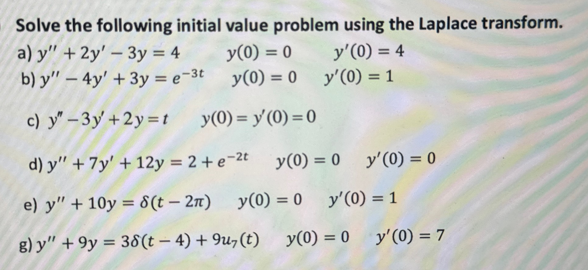 Solved Solve the following initial value problem using the | Chegg.com