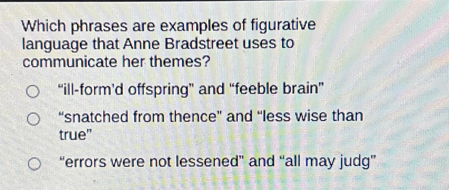 Solved Which phrases are examples of figurative language | Chegg.com