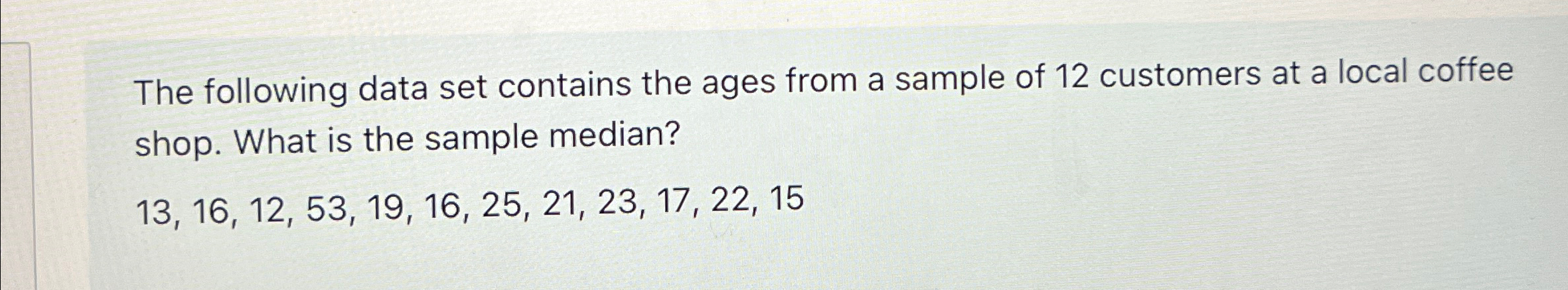 Solved The following data set contains the ages from a | Chegg.com
