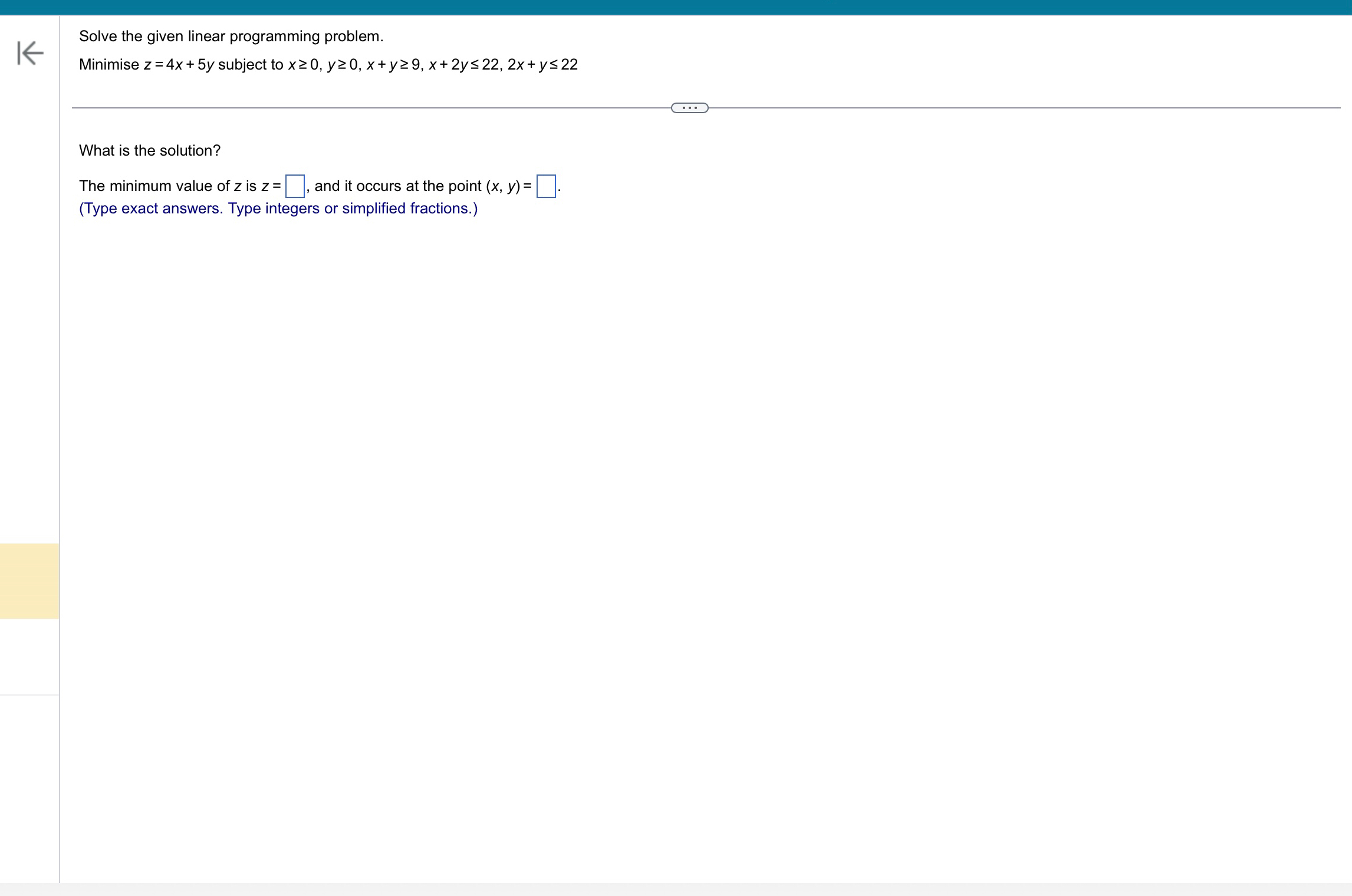 Solved Solve the given linear programming problem.Minimise | Chegg.com