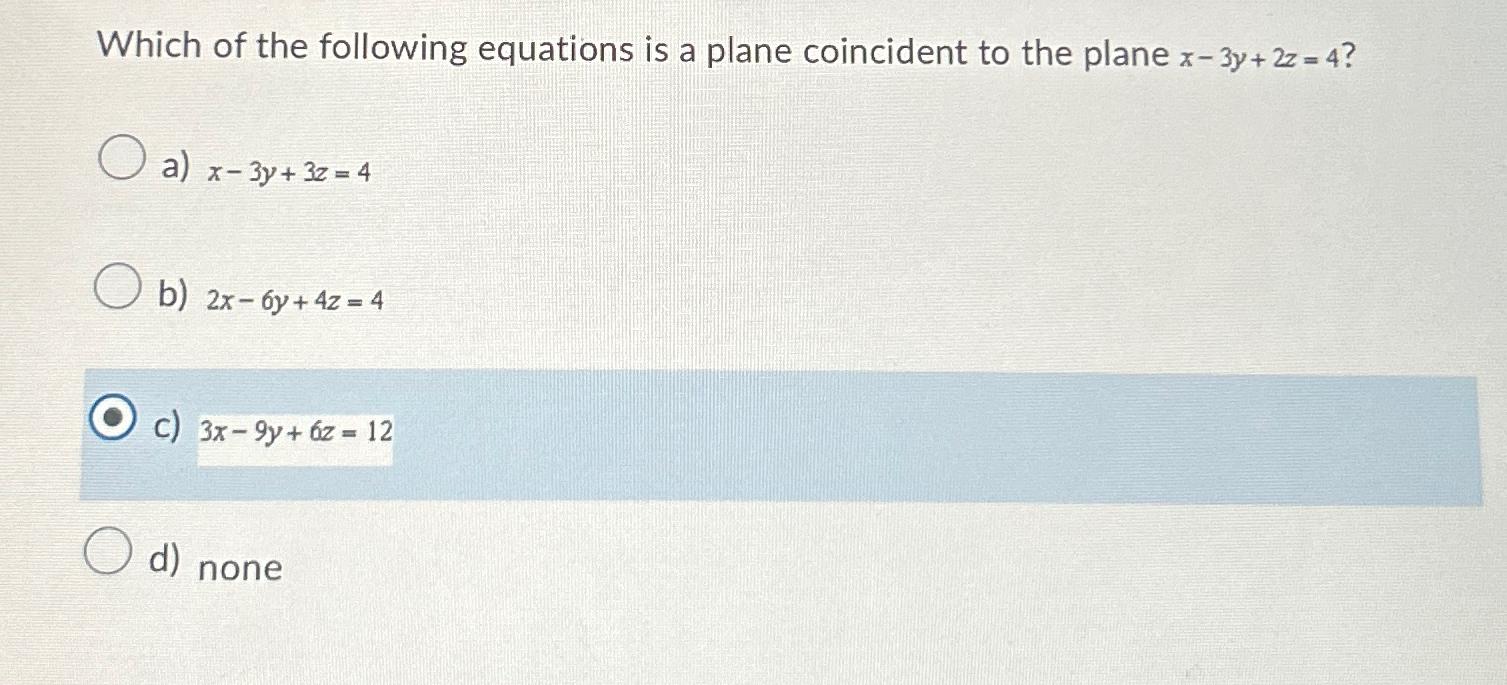 Solved Which of the following equations is a plane | Chegg.com