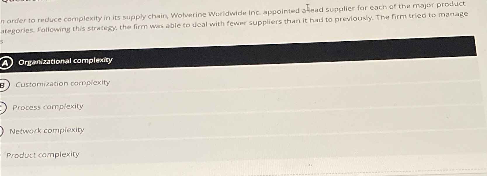 Solved n order to reduce complexity in its supply chain, | Chegg.com