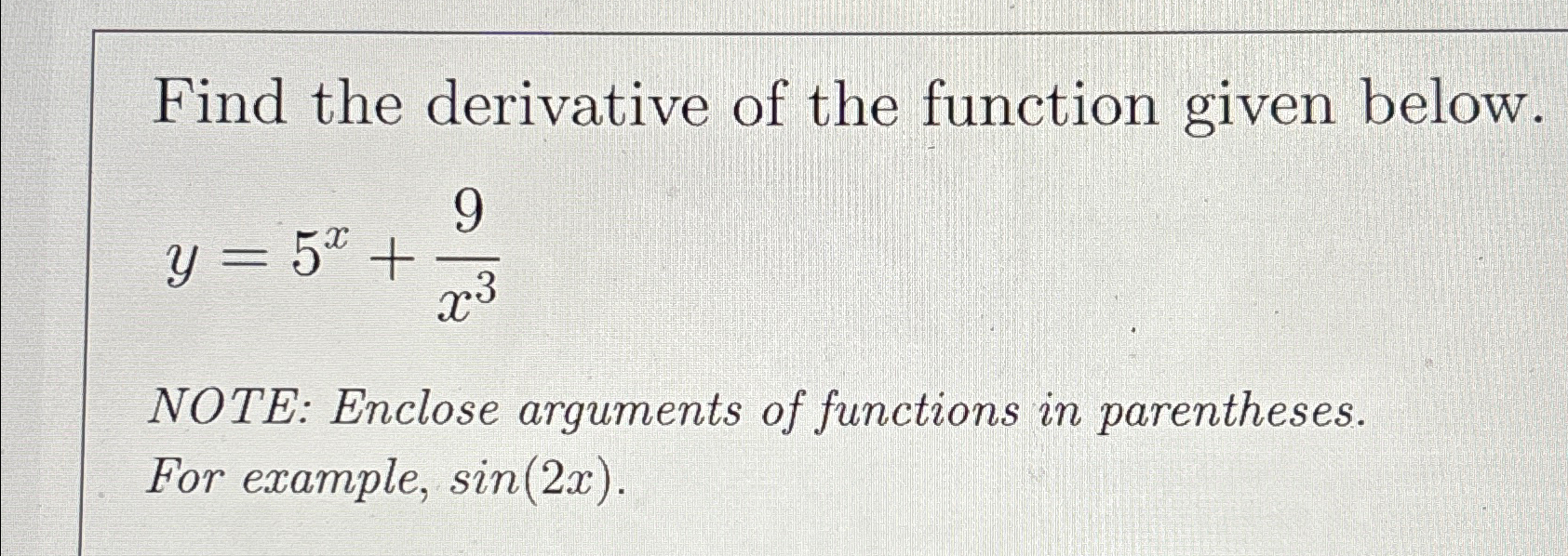 Solved Find the derivative of the function given | Chegg.com