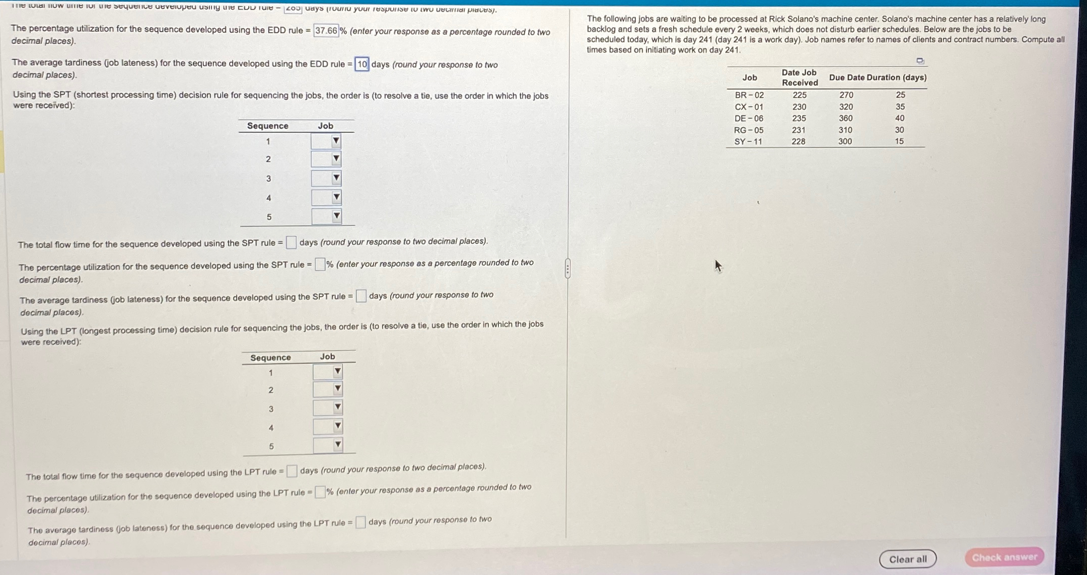 Solved The percentage utilization for the sequence developed | Chegg.com