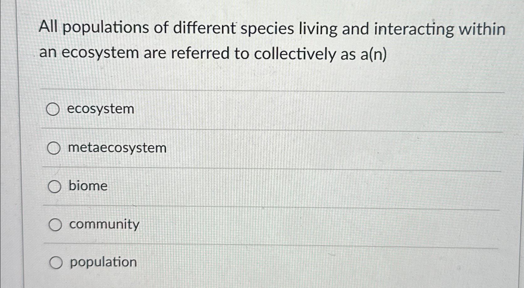 Solved All populations of different species living and | Chegg.com