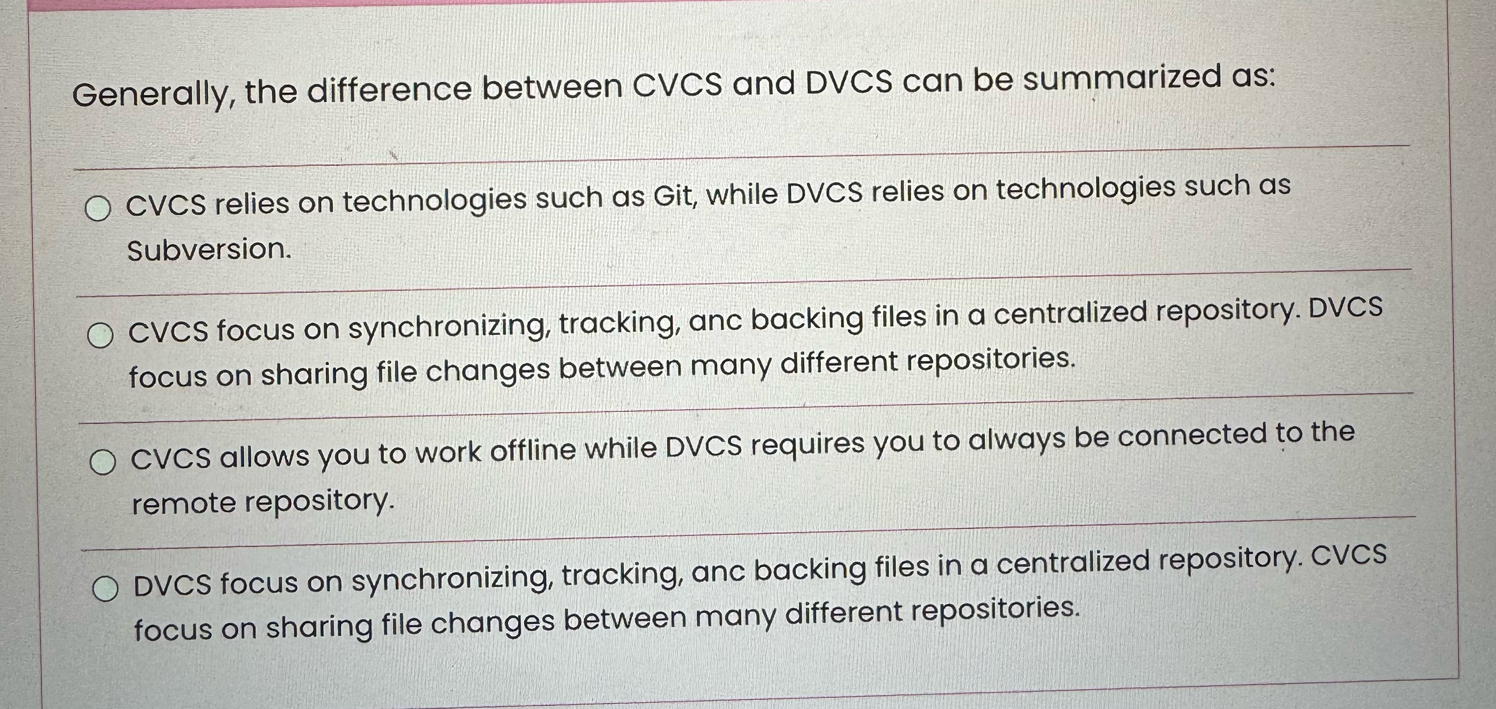Solved Generally, the difference between CVCS and DVCS can | Chegg.com