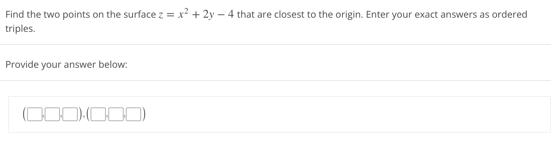 Solved Find The Two Points On The Surface Z X2 2y 4 that