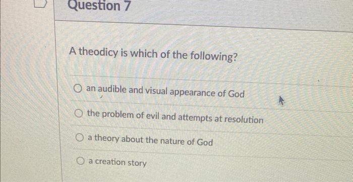 Solved A theodicy is which of the following? an audible and | Chegg.com