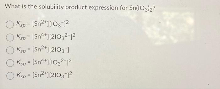 Solved What is the solubility product expression for | Chegg.com