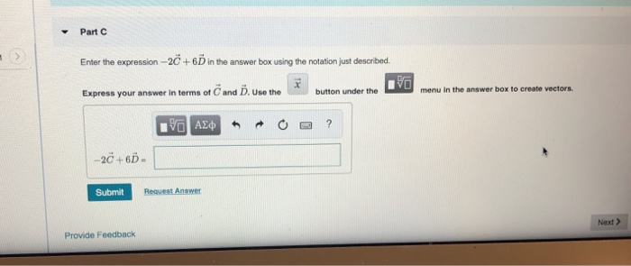 Solved Part Enter the expression -2 +6D in the answer box | Chegg.com