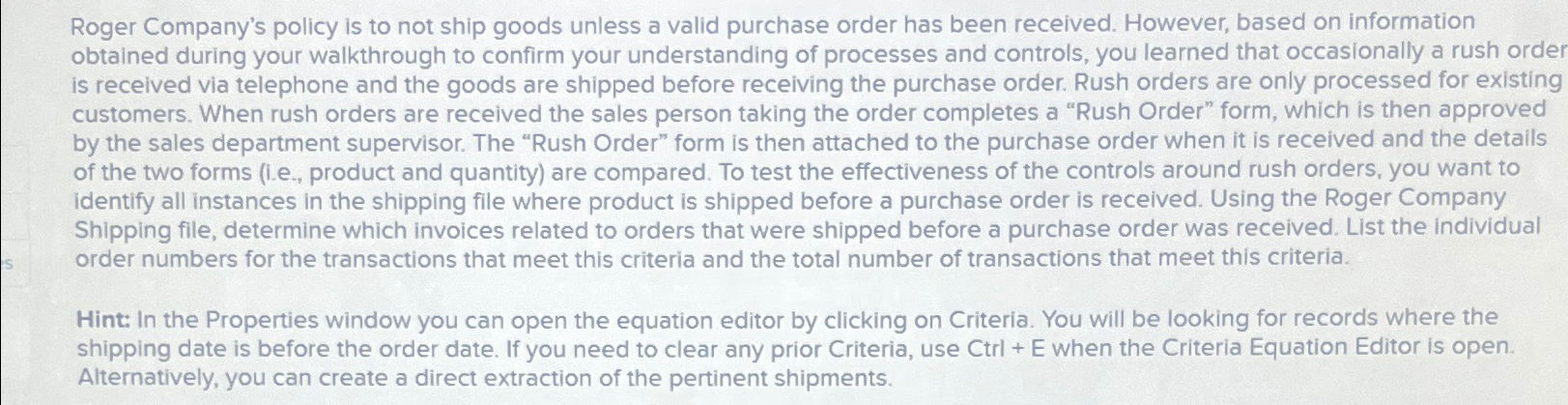 Roger Company's policy is to not ship goods unless a | Chegg.com