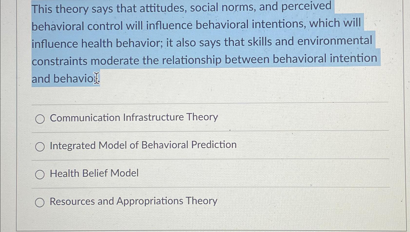 Solved This theory says that attitudes, social norms, and | Chegg.com
