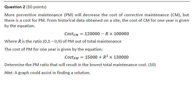 Solved Question 2 (10 ﻿points)More preventive maintenance | Chegg.com