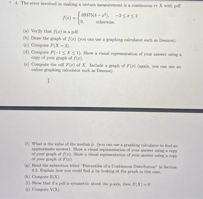 Solved 4. The error involved in making a certain measurement | Chegg.com