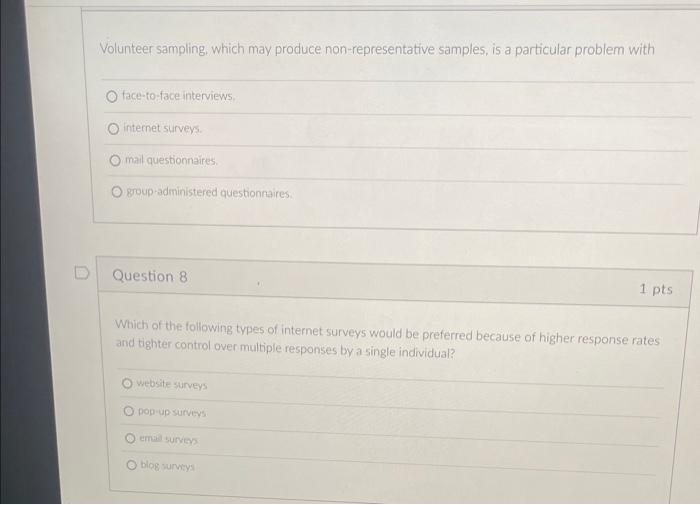 Solved Volunteer sampling, which may produce | Chegg.com