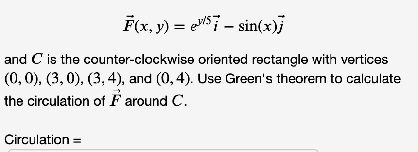 Solved Supposevec(F)(x,y)=ey5vec(i)-sin(x)vec(j)and C ﻿is | Chegg.com