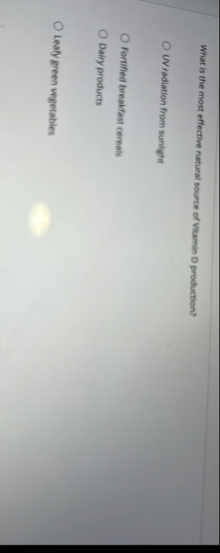 Solved What is the most effective natural source of Vitamin | Chegg.com