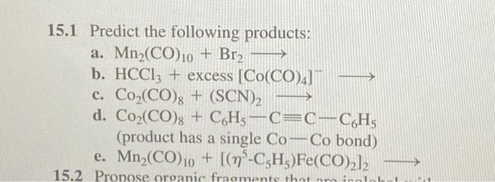 Solved 15.1 Predict the following products: a. | Chegg.com