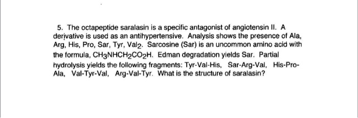 Solved 5. The octapeptide saralasin is a specific antagonist | Chegg.com
