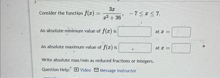 Solved Consider the function f(x)=x4−72x2+4,−5≤x≤13. The | Chegg.com