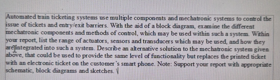 Solved Automated train ticketing systems use multiple | Chegg.com