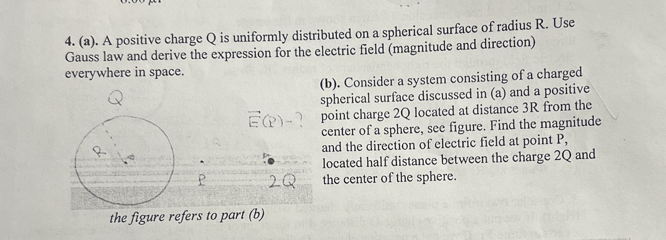 Solved (a). ﻿A positive charge Q ﻿is uniformly distributed | Chegg.com