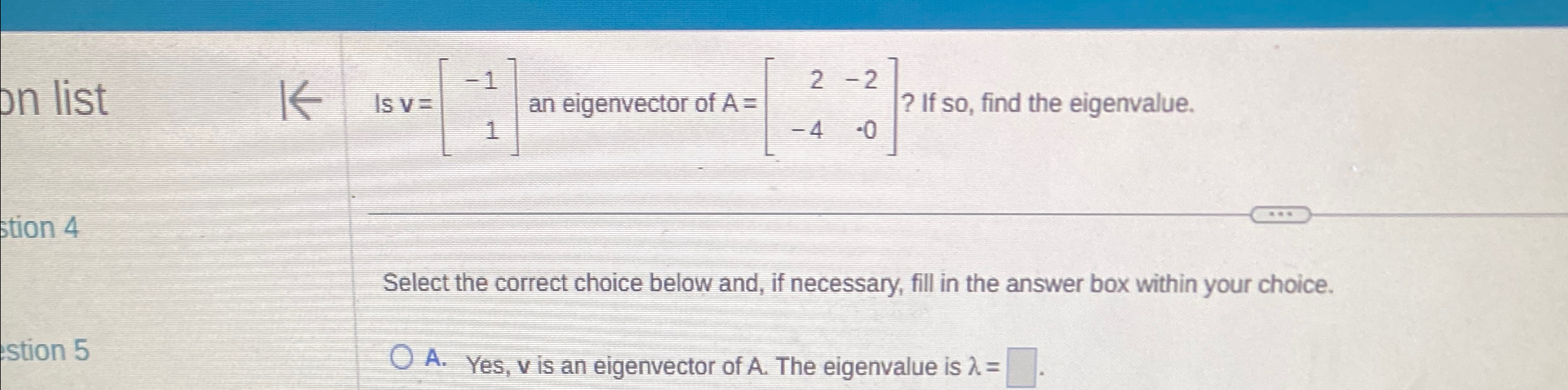 Solved on liststion 4Is v=[-11] ﻿an eigenvector of | Chegg.com