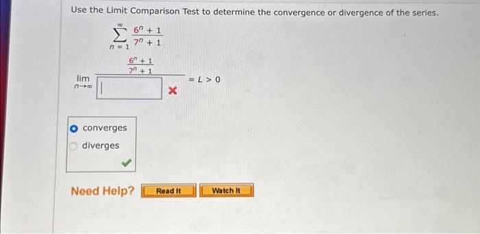 Solved Use the Limit Comparison Test to determine the | Chegg.com