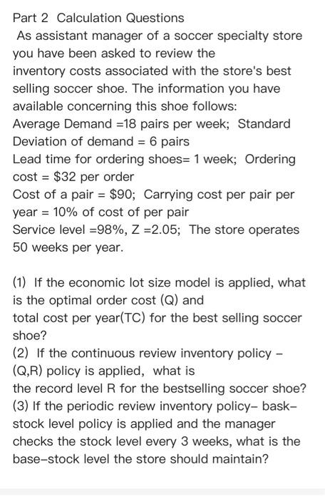 Solved Part 2 Calculation Questions As assistant manager of | Chegg.com