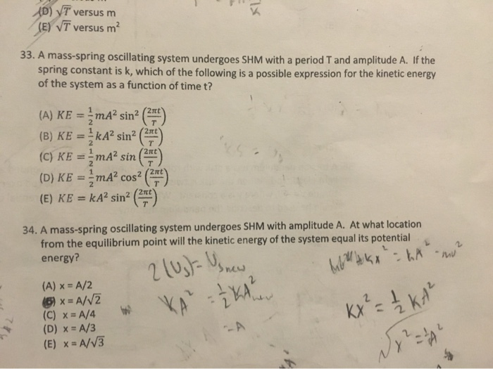 Solved (D) VT versus m (E) VT versus m? 33. A mass-spring | Chegg.com