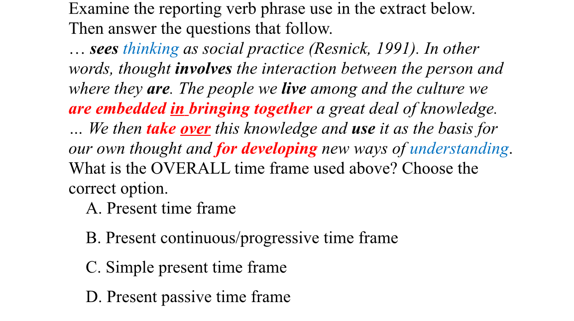 Solved Examine the reporting verb phrase use in the extract | Chegg.com